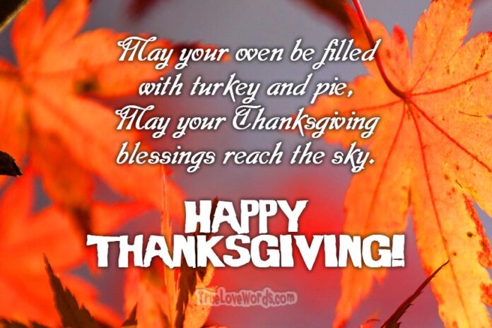 50 Happy Thanksgiving Wishes For Friends And Family » True Love Words